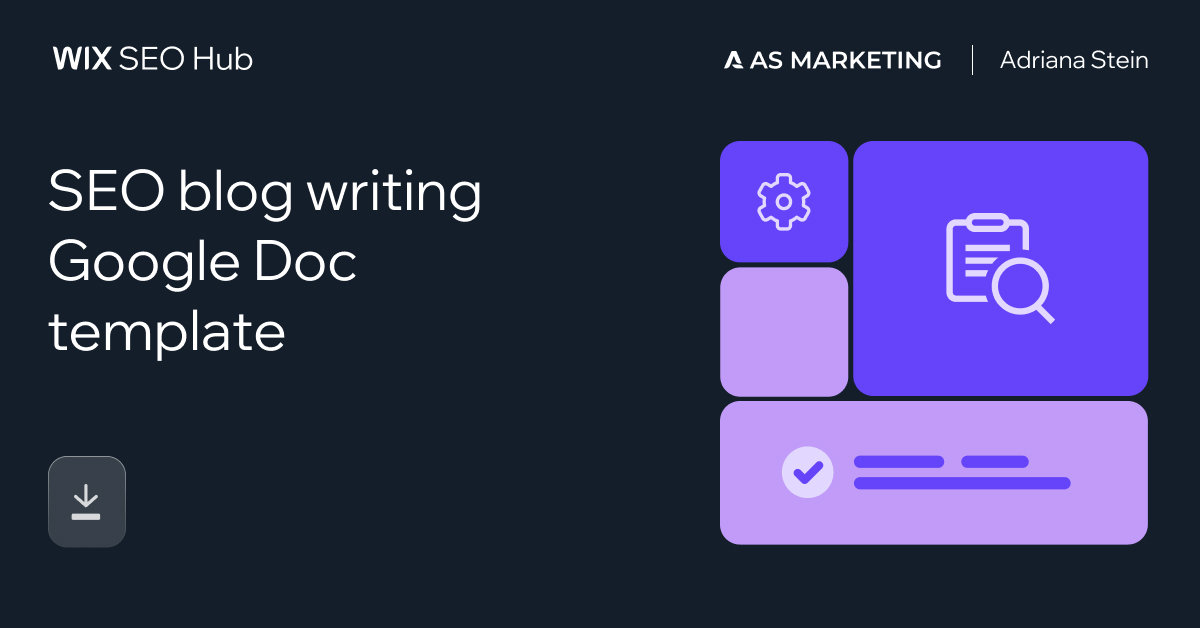 SEO blog writing Google Doc template | Wix SEO Hub